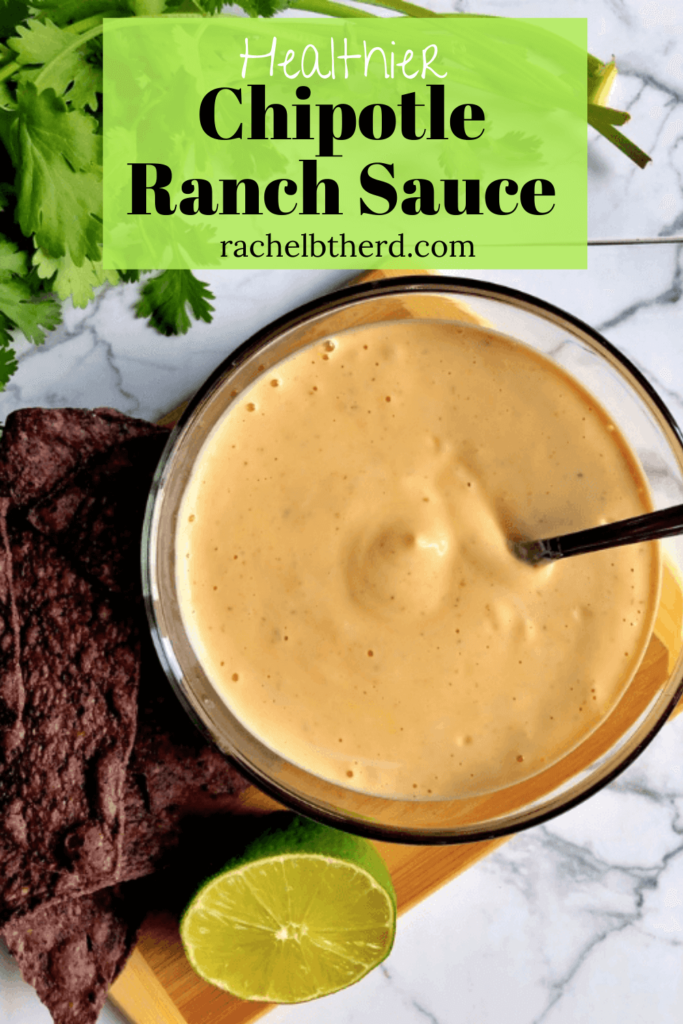 Healthy Chipotle Ranch Sauce - Rachel B The RD
